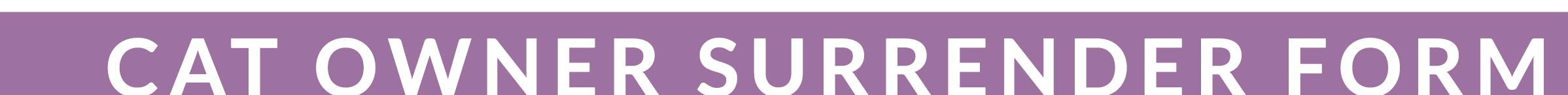 Cat Owner Surrender Form - Oshkosh Area Humane Society